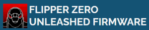 Flipper Zero Unleashed | Enhance Device with New Features